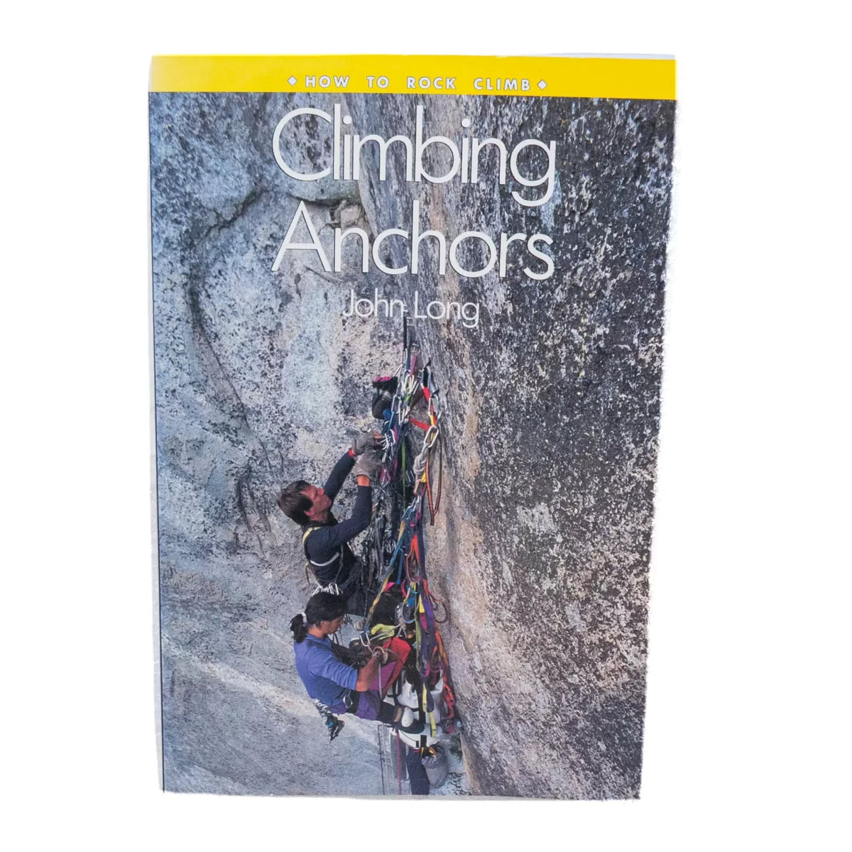 How to Rock Climb: Climbing Anchors – Geartrade.com